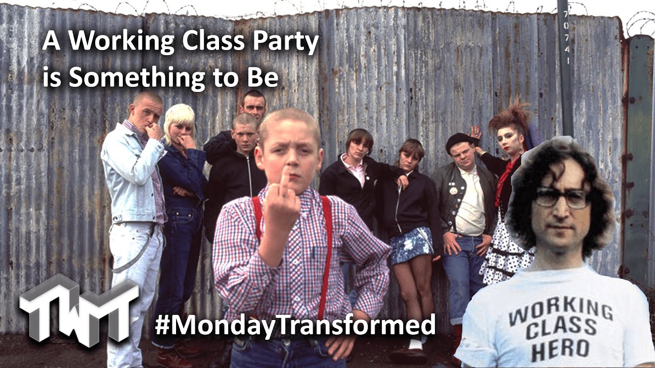 A Working Class Party is Something to Be at The World Transformed 2019 ...