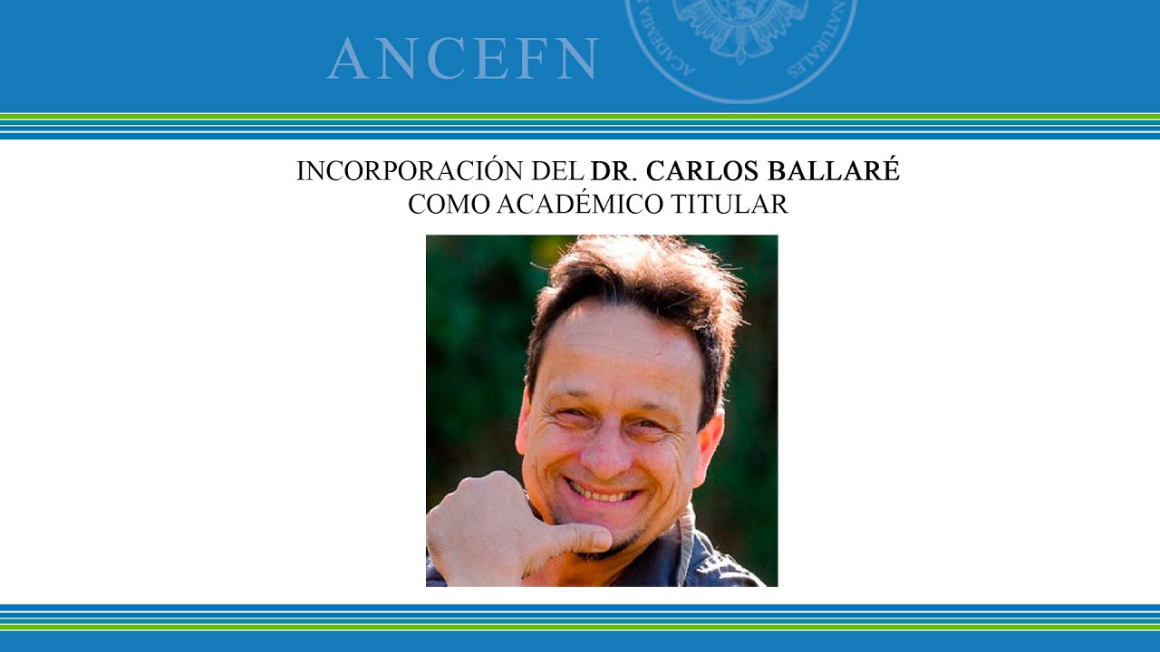 ACTO DE INCORPORACION DEL DR CARLOS L. BALLARE COMO ACAD TITULAR - YouTube