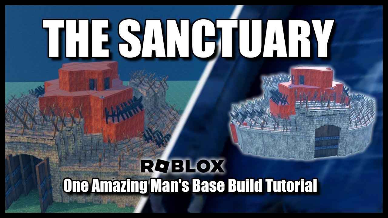 The Sanctuary: One Amazing Man's Base Build Tutorial (Members Only ...