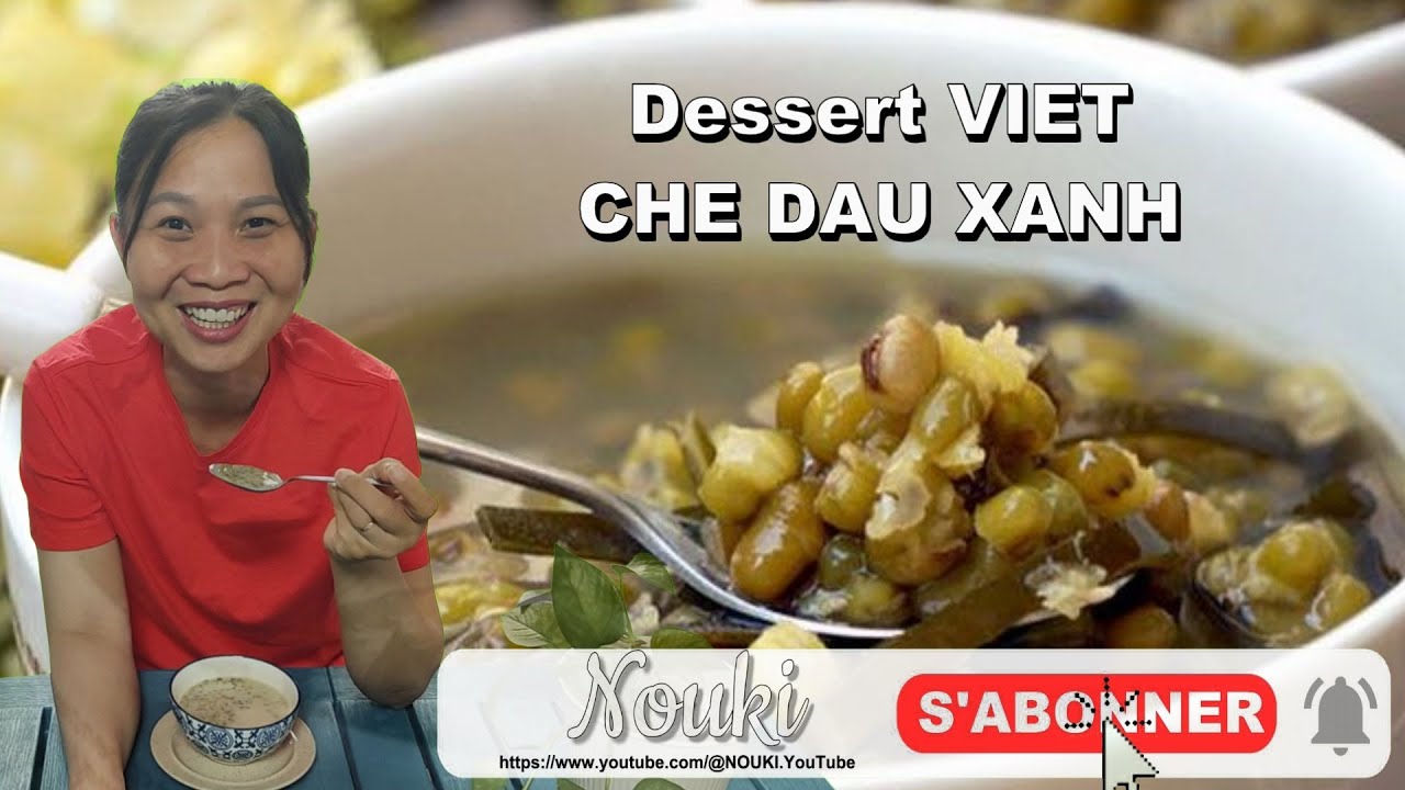 DESSERT VIET / CHE DAU XANH - YouTube