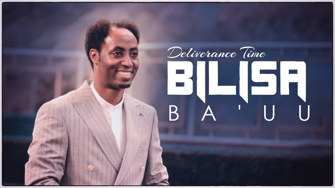 Yeroo Bilisa Ba'uu Ajaa'ibsiisaa | Deliverance Time | @araratvworldwide ...