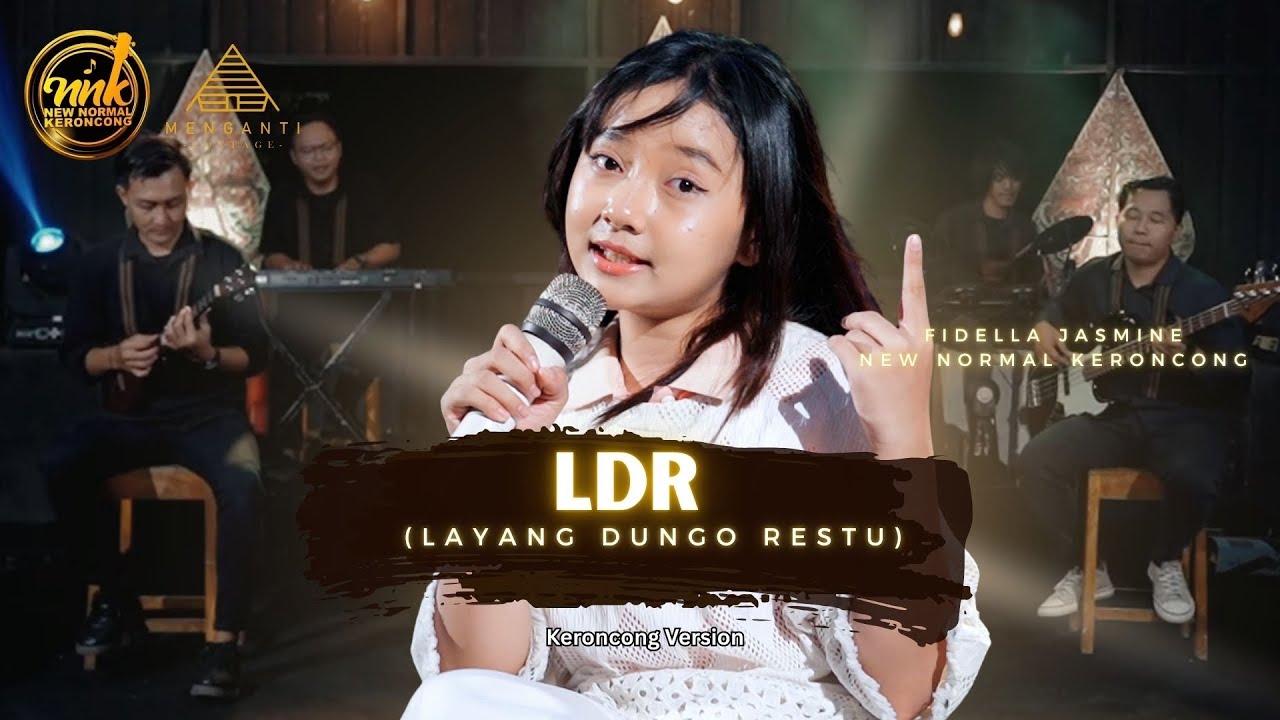 LDR (Layang Dungo Restu) - Fidella Jasmine & New Normal Keroncong ...