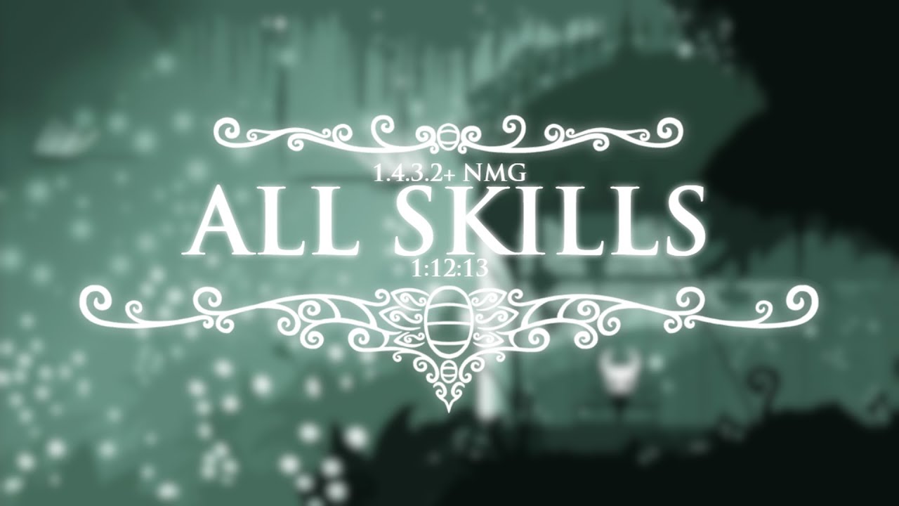 Hollow Knight All skills 1.4.3.2+ nmg done in 1:12:13.69 - YouTube