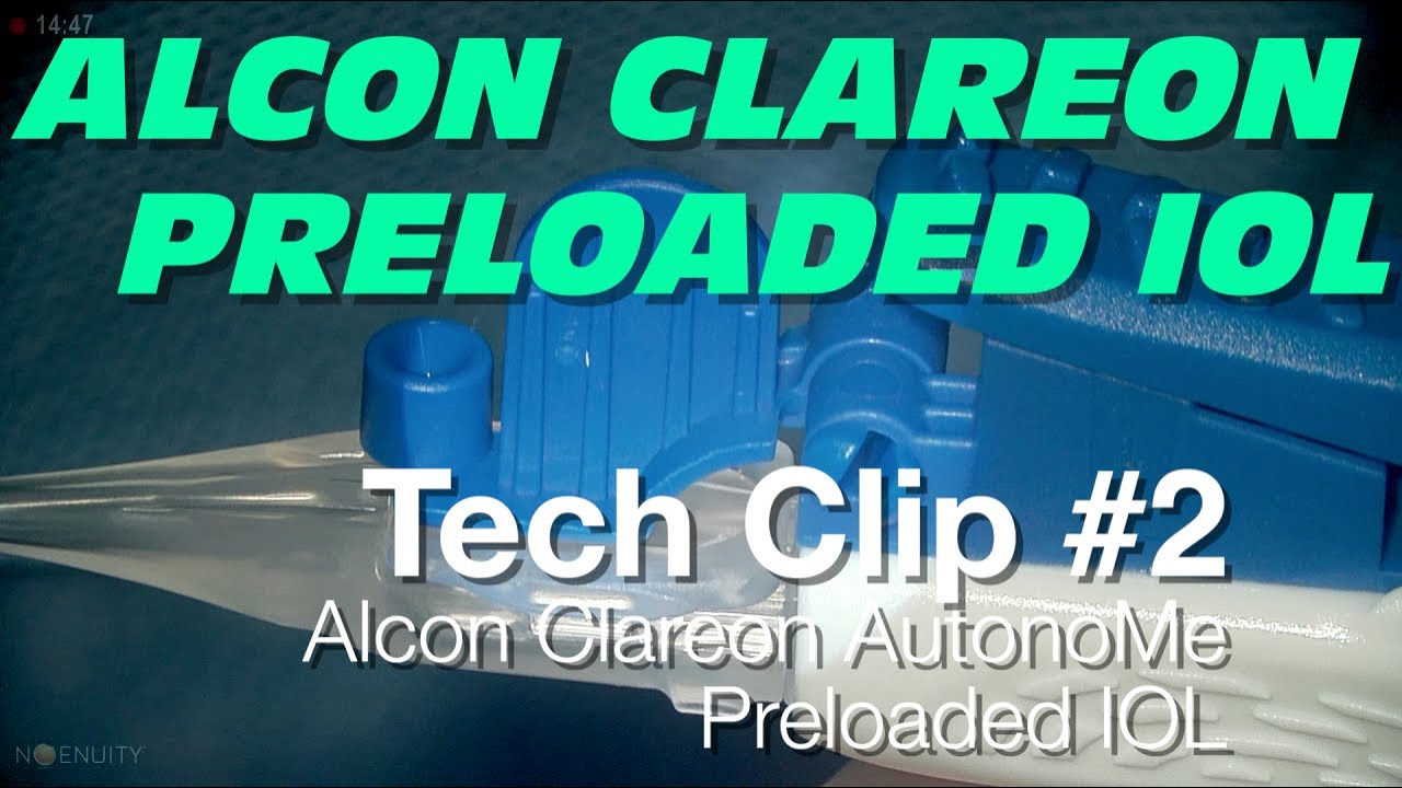 Tech Clip #2 - Alcon Clareon AutonoMe Preloaded IOL - YouTube