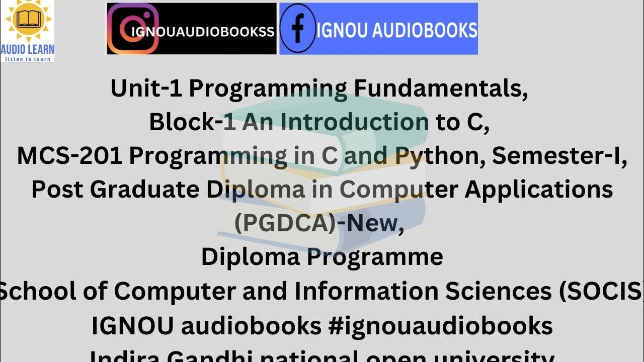 Programming Fundamentals, Unit-1 Block-1 MCS-201 SEM-1 PGDCA SOCIS #ignou #programming #coding ...