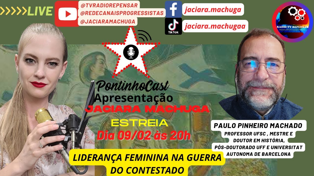🅰🅾VIVO 09/02 às 20h ESTREIA PontinhoCast🔴JACIARA MACHUGA | TV REPENSAR ...