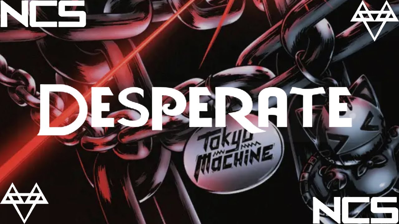 NEFFEX x TokyoMachine - Desperate [Lyrics] - YouTube