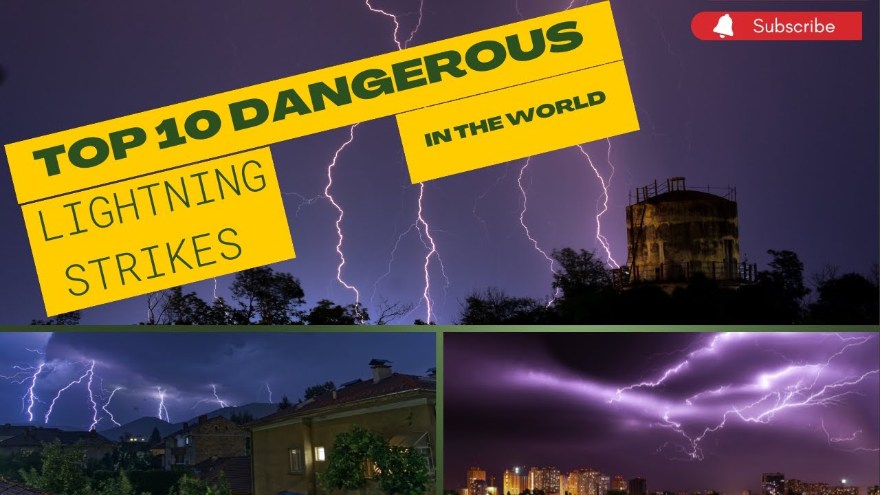 Top 10 Dangerous Lightning Strikes In The World/World All - YouTube