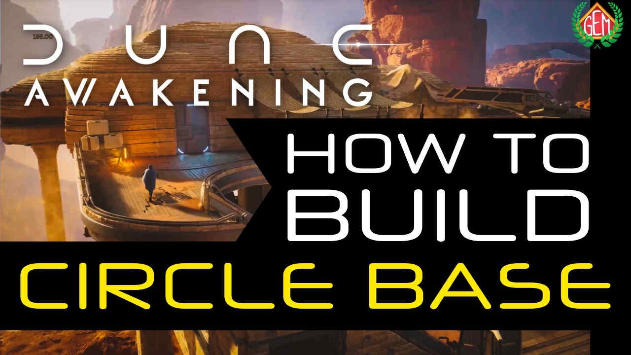 Dune Awakening How to Build a Circle Base - YouTube