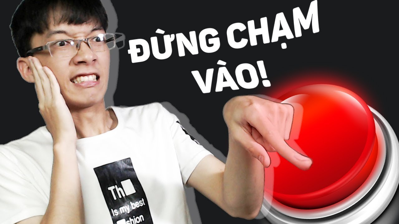 Xin Đừng Chạm Vào Bất Cứ Thứ Gì! - YouTube