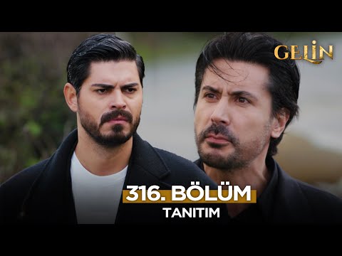 Gelin Dizisi 316. Bölüm (3.Sezon) Fragmanı | 31 Aralık Çarşamba@GelinDizisi​