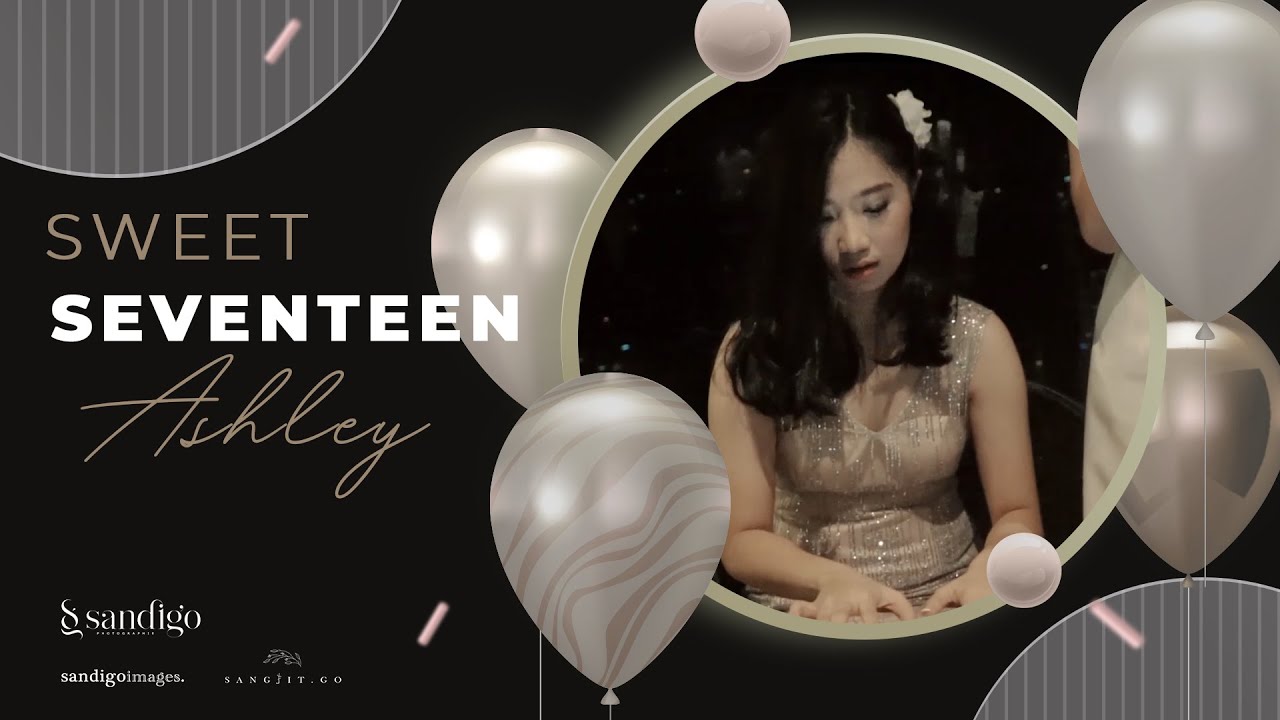 Ashley's Sweet Seventeen Birthday - YouTube