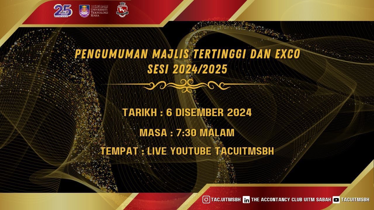 Pengumuman Majlis Tertinggi dan Exco The Accountancy Club Sesi 2024/ ...