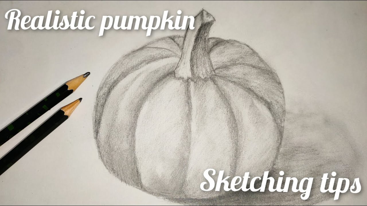 How to draw Realistic Pumpkin + Sketching Tips (STEP BY STEP) - YouTube