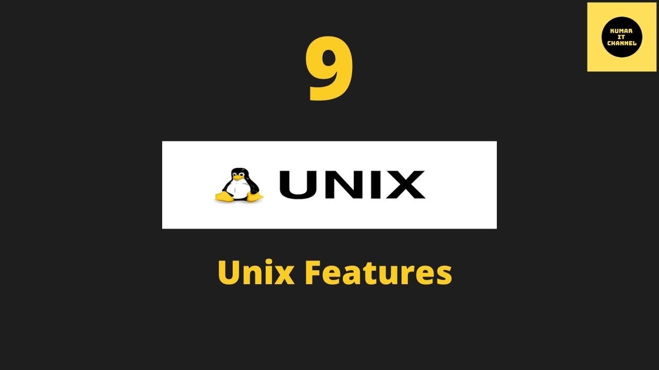Features Of Unix Operating System Unix Basics Tutorial Part 9 Youtube 8117