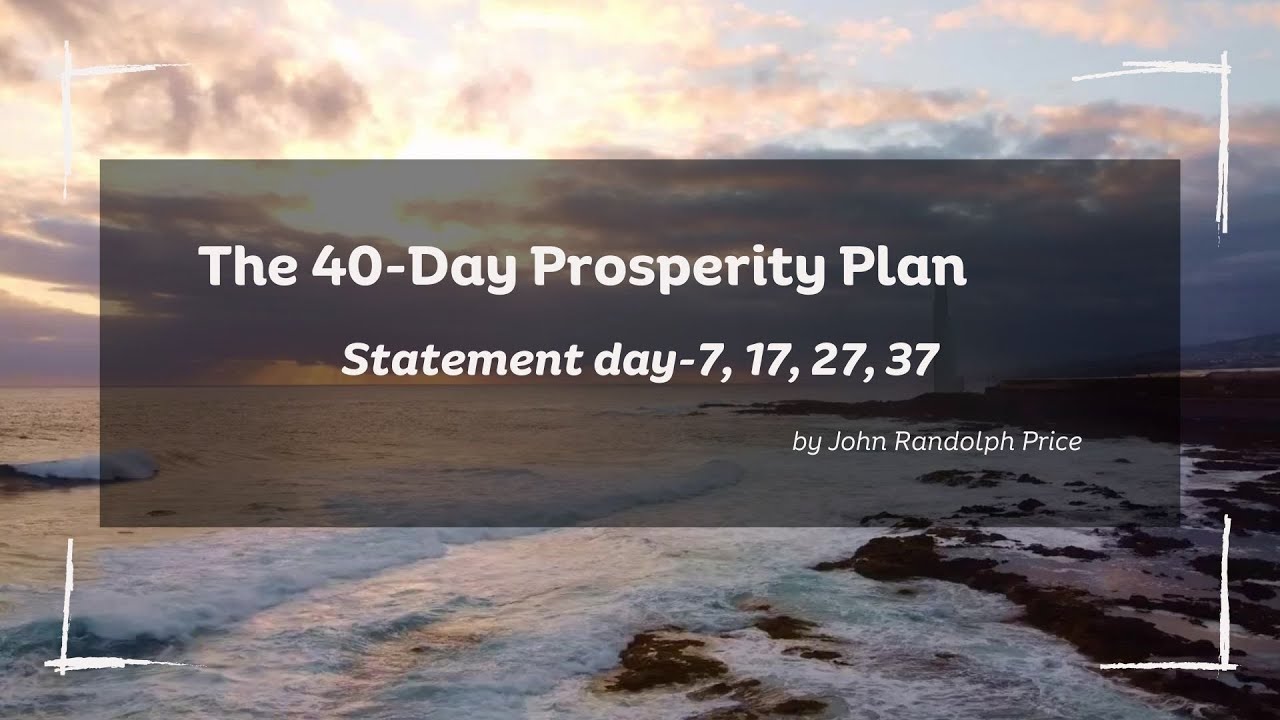 The 40 day Prosperity Plan | day 7, 17, 27, 37 - YouTube