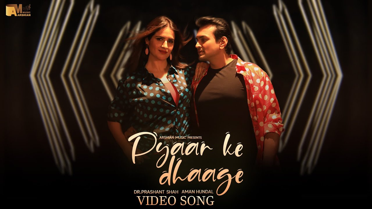 Pyaar Ke Dhaage | Official Song | Dr Prashant, Aman Hundal | Hindi ...