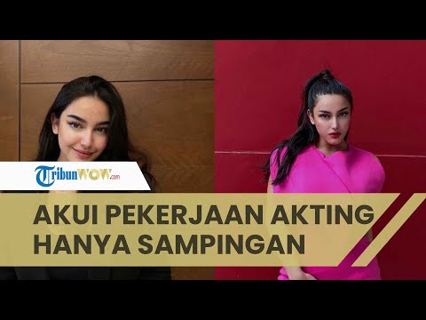 Tersandung Kasus Prostitusi Artis Cassandra Angelie Akui Akting Hanya Pekerjaan Sampingan
