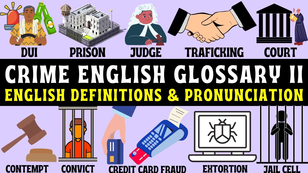 CRIME | LEARN ENGLISH VOCABULARY & DEFINITIONS | PART 2 | WORDLIST ...