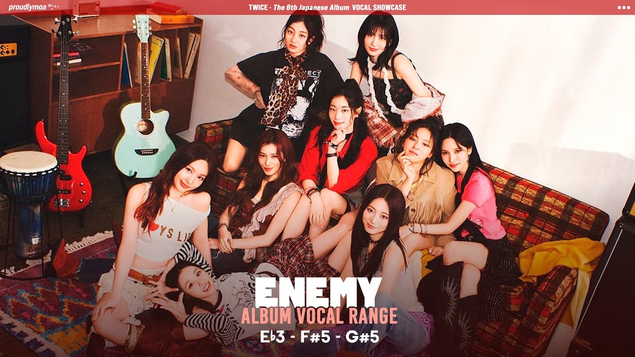 트와이스 TWICE Enemy Album Vocal Range『 E♭3 - F♯5 - G♯5 』 - YouTube