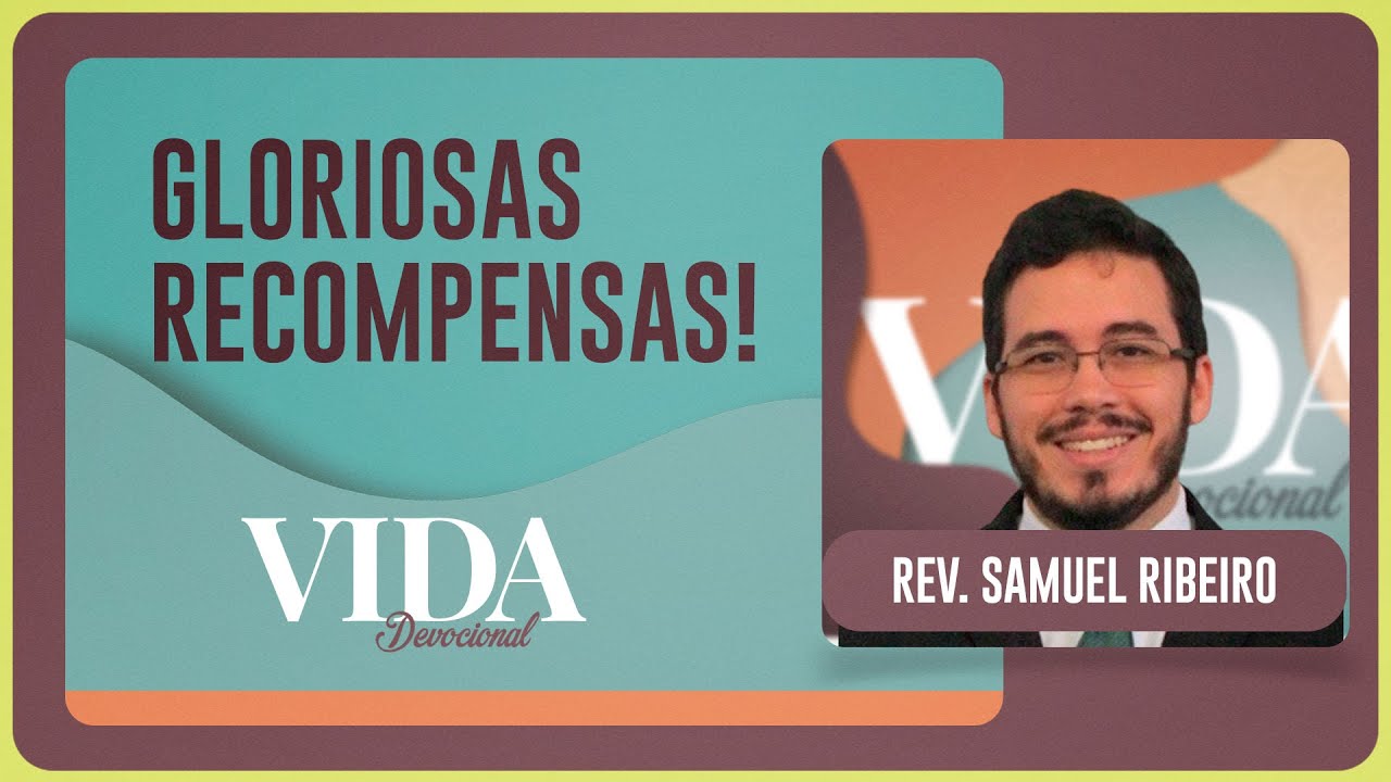 Gloriosas Recompensas! | AO VIVO I IPPTV | Rev. Samuel Ribeiro - YouTube