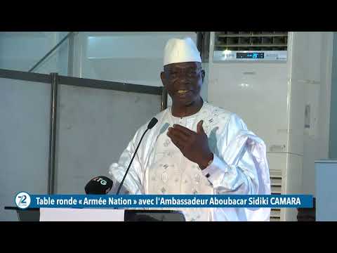 Table ronde « Armée Nation » avec l'Ambassadeur Aboubacar Sidiki CAMARA