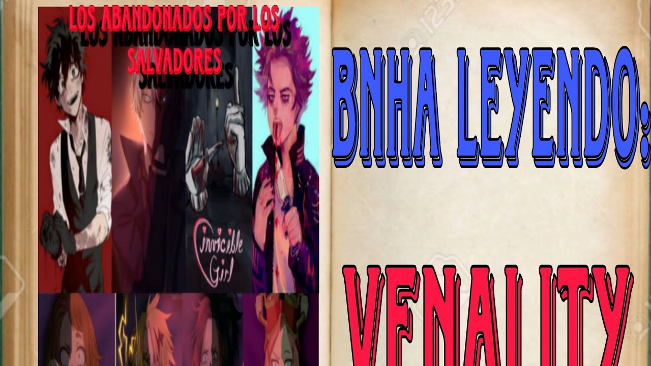 BNHA Leyendo: Venality (PROLOGO) - YouTube