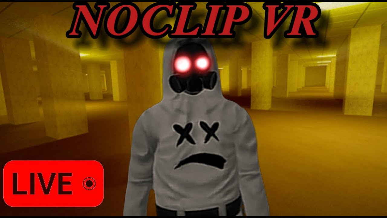 NOCLIP VR LIVE *JOIN* - YouTube