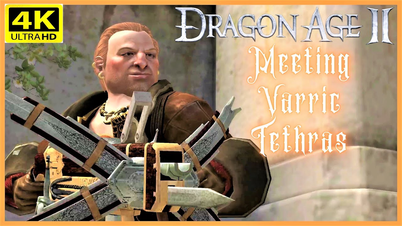 MEETING VARRIC TETHRAS: DRAGON AGE 2 - YouTube