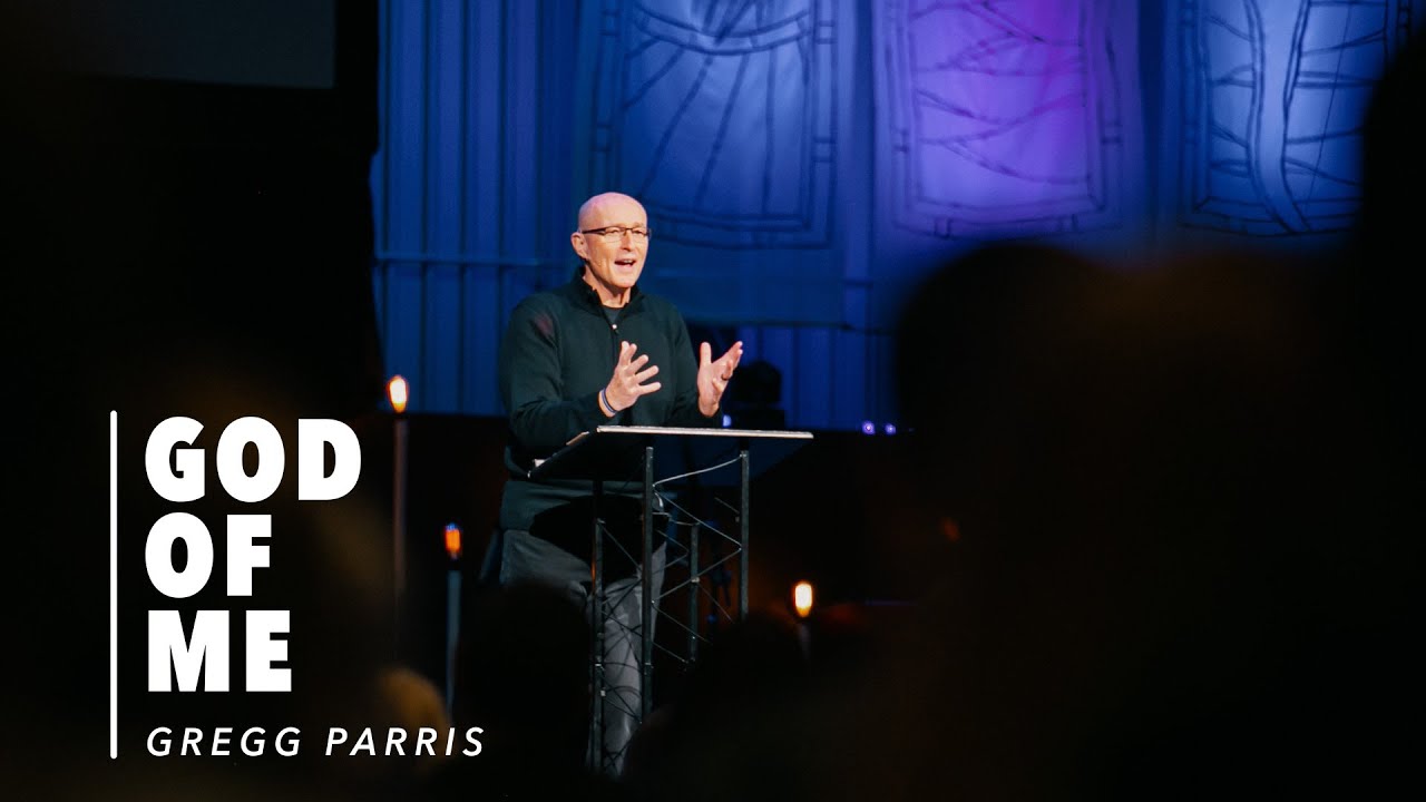 God of Me | Pastor Gregg Parris | Union Chapel Ministries - YouTube