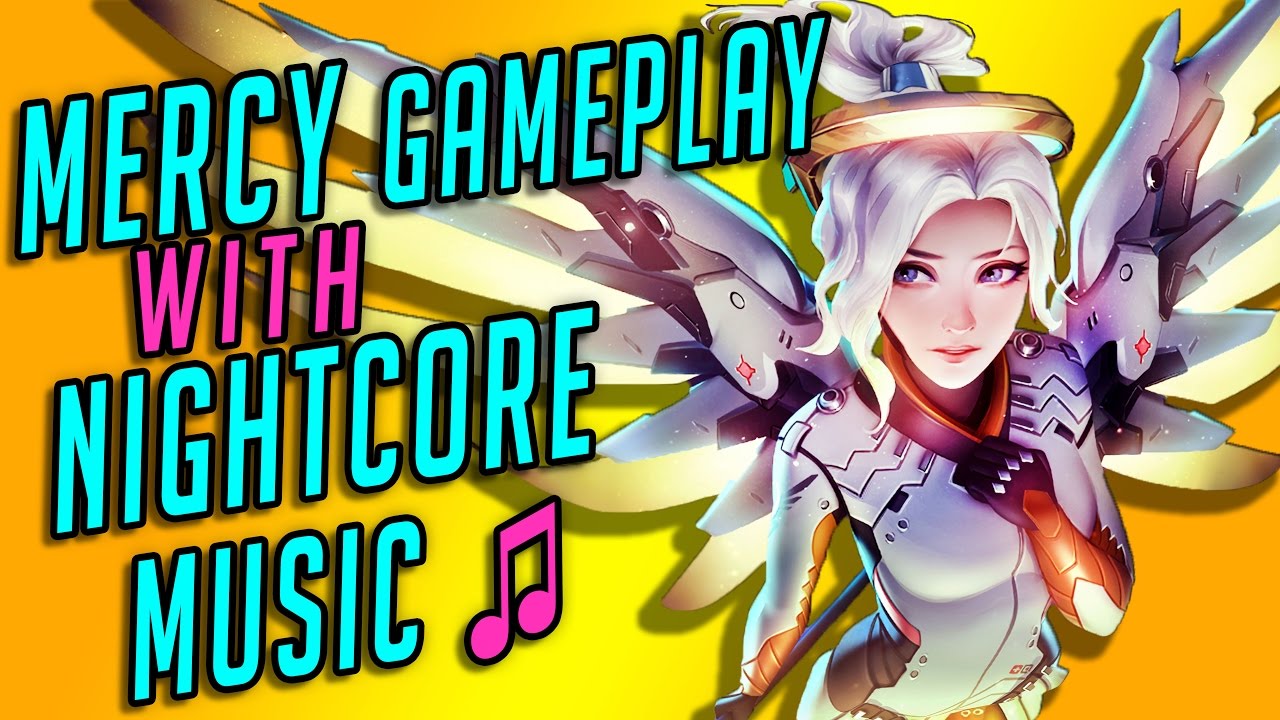 Overwatch - Mercy Gameplay with NIGHTCORE Music - YouTube