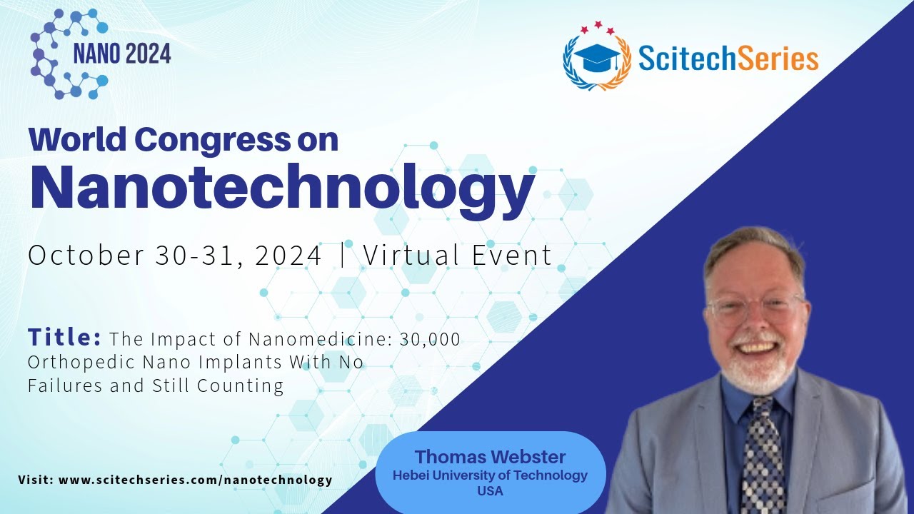 Thomas J Webster, Hebei University of Technology, USA - YouTube