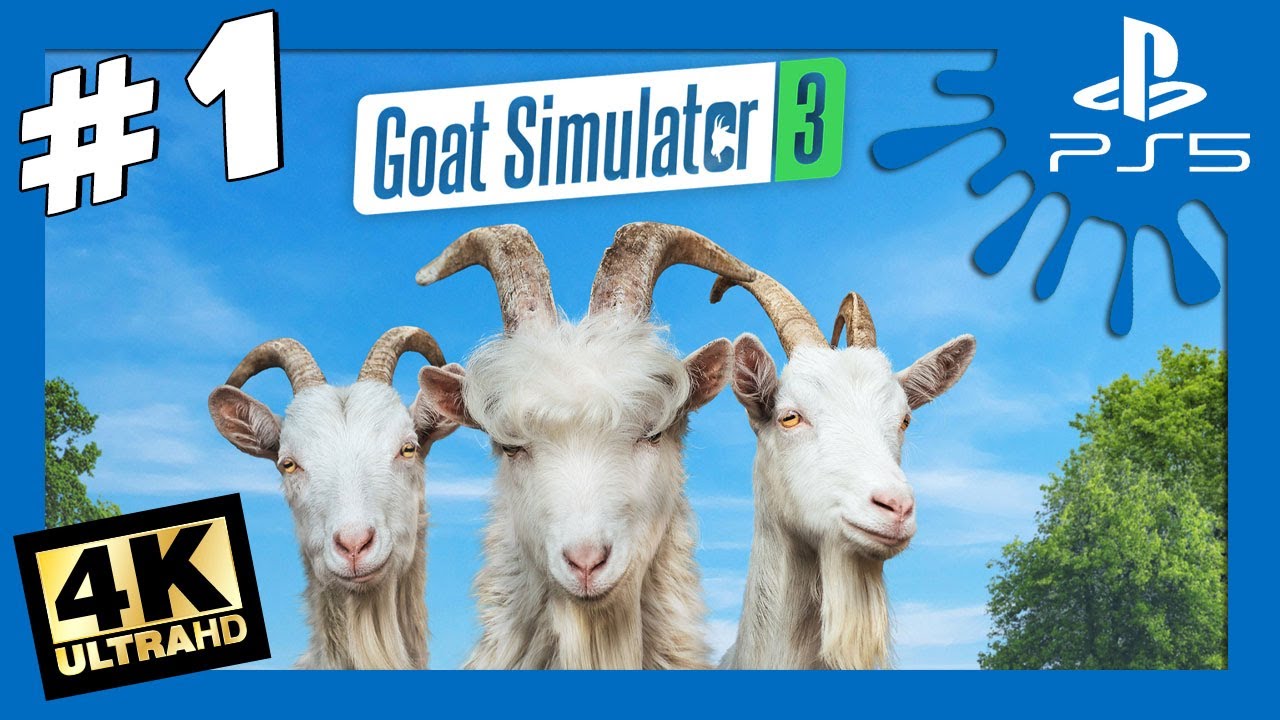GOAT SIMULATOR 3 - #1 - Tutorial, primeros pasos e impresiones - YouTube