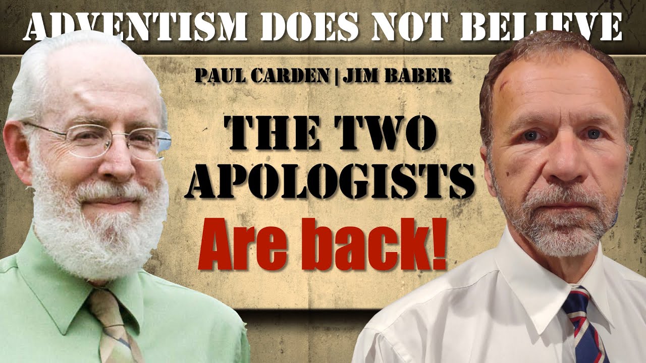 Session 5 | Adventist: The Two Apologists Are Back! | Paul Carden and ...