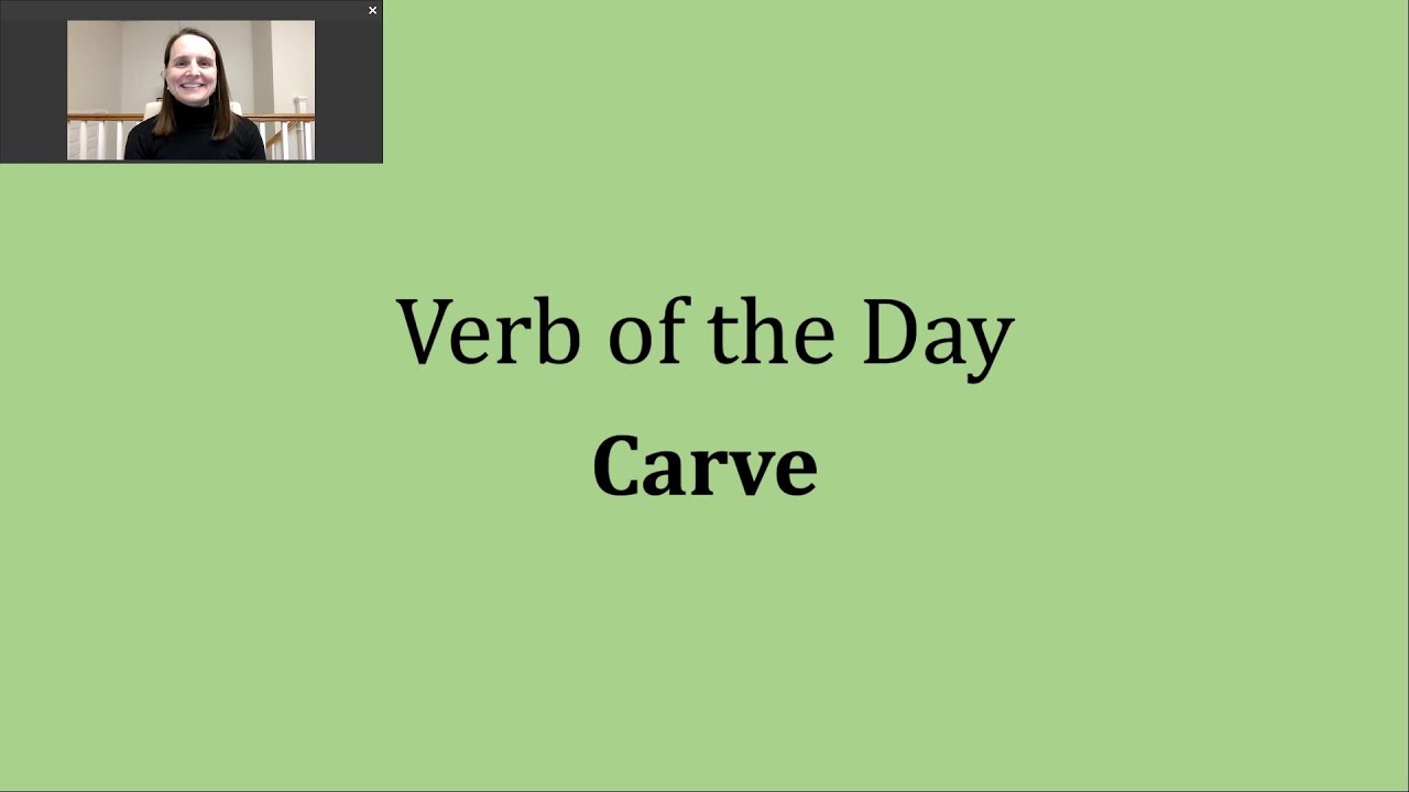Verb of the Day - Carve - YouTube