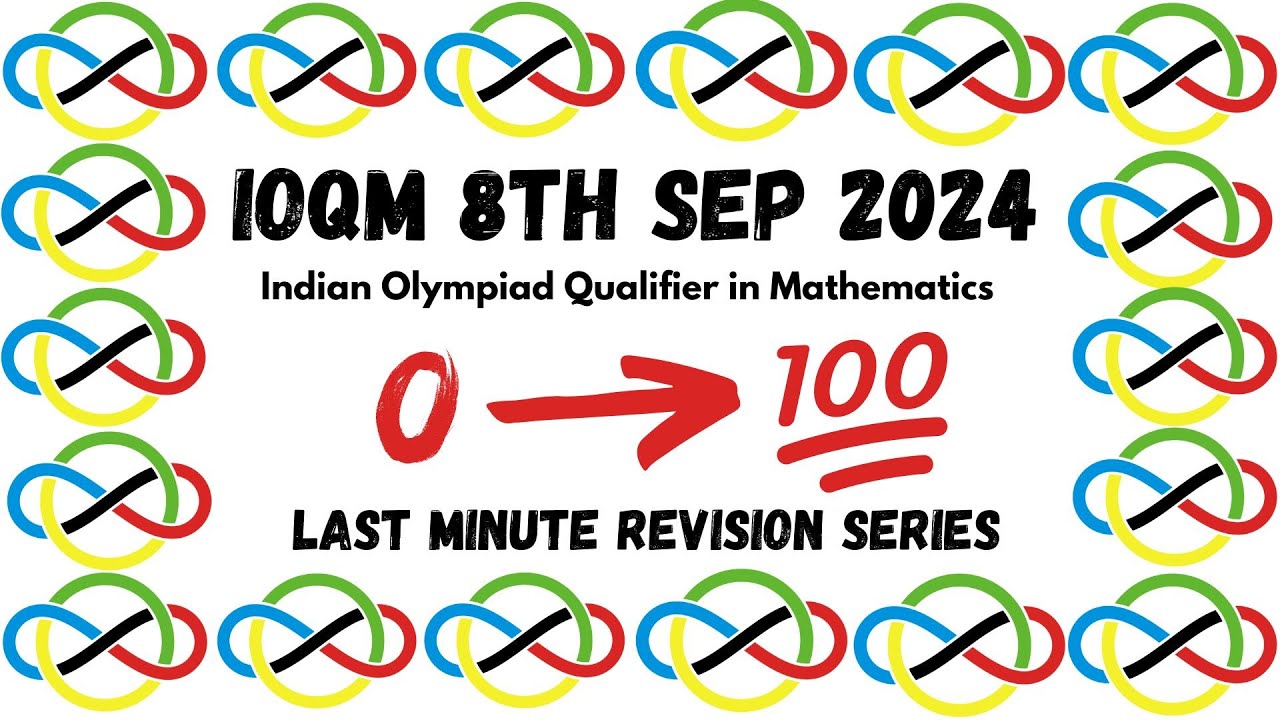 || Mathematical Olympiad || 8th SEP 2024 Sun || IOQM Last Minute ...