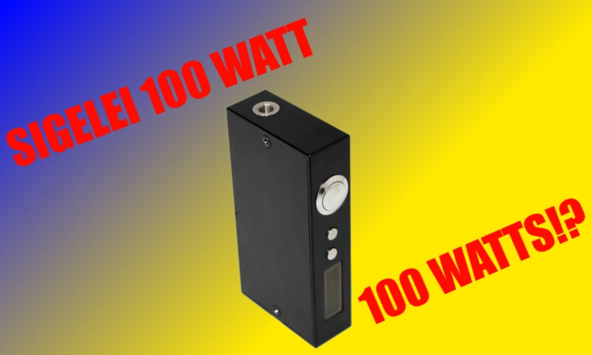Sigelei 100 Watt Box Mod - YouTube