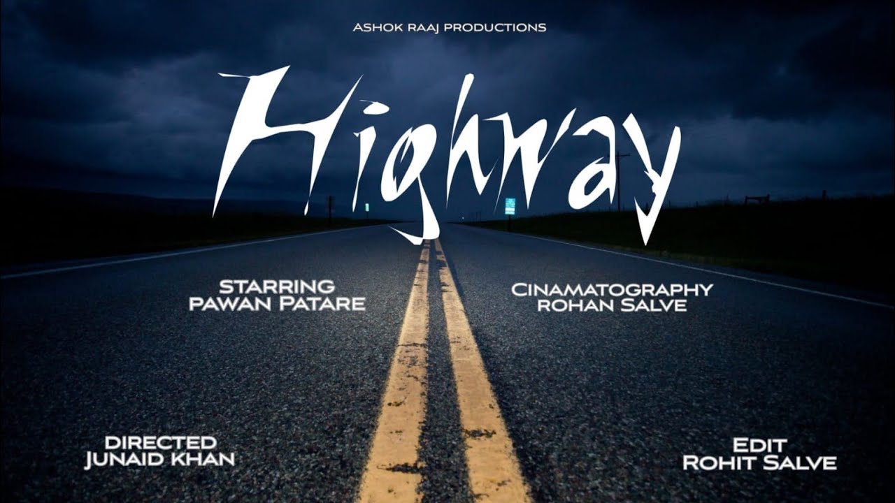 Highway Short Film - YouTube