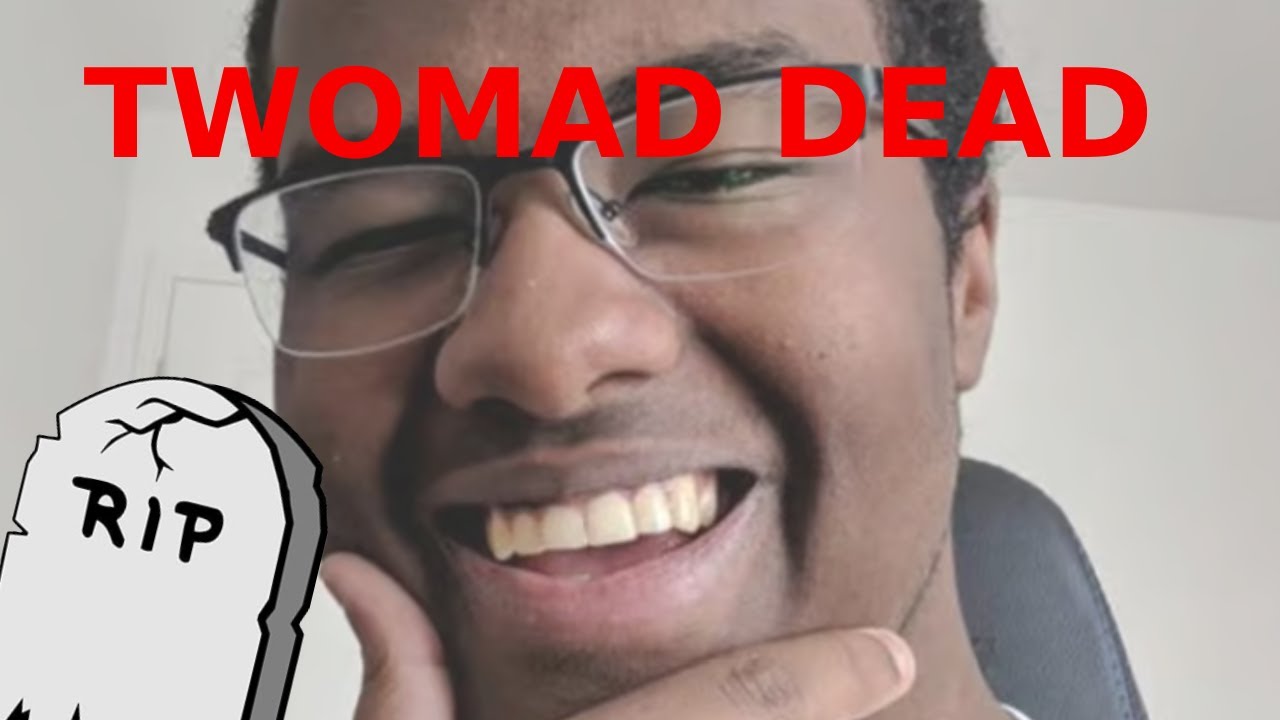 Twomad died (reaction) - YouTube