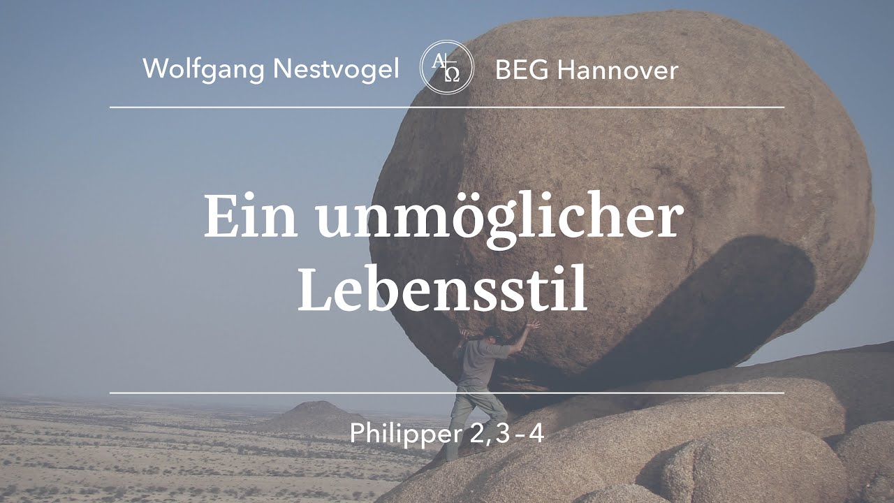 BEGH-Gottesdienst 12.02.2023 Ein unmöglicher Lebensstil - YouTube