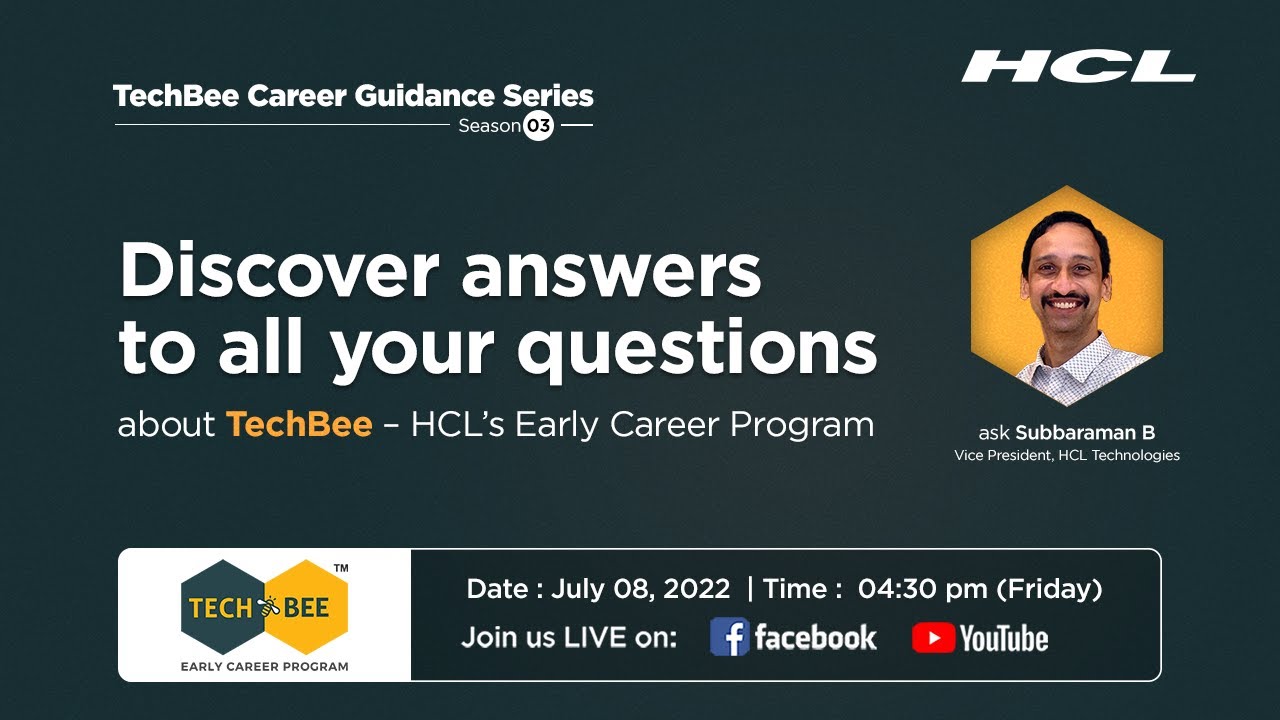 Start early and beat the competition with TechBee HCL’s Early Career ...