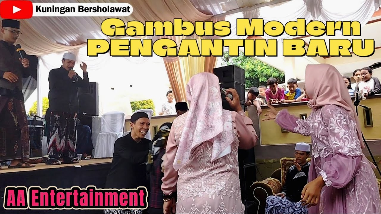 Gambus Pengantin Baru - AA Entertainment | Sholawat Gambus Kuningan ...