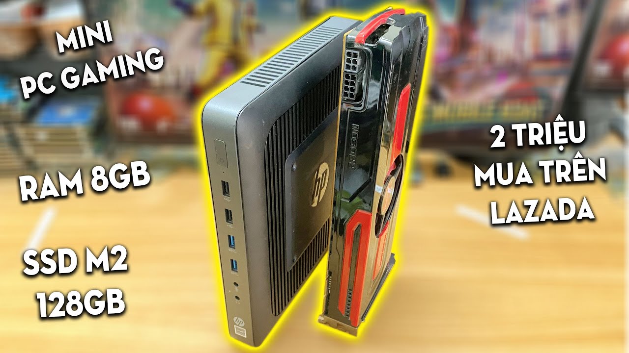 Mua Mini Pc gaming 8Gb Ram giá 2 triệu trên lazada và cái kết - YouTube