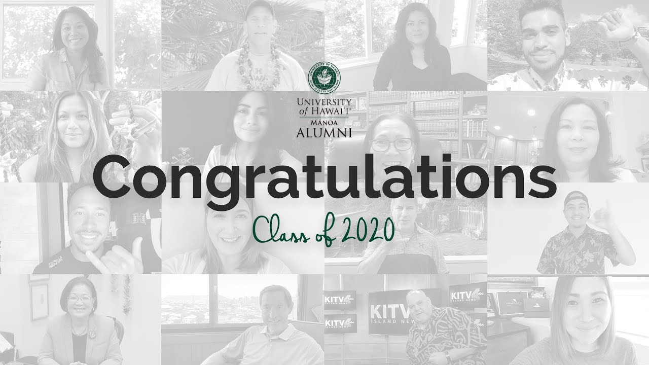 Congratulations UH Mānoa Class of 2020! | A message from the UH alumni ...