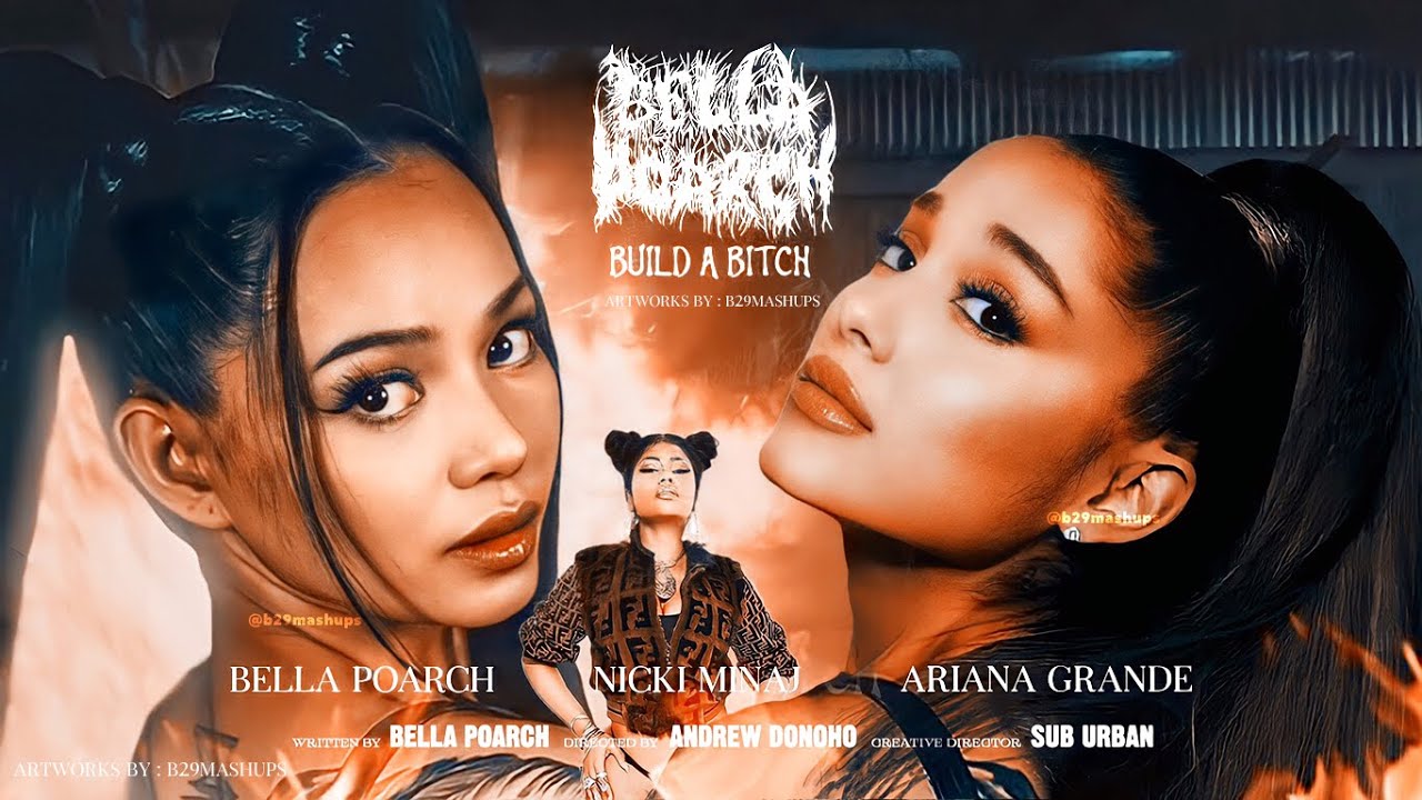 Bella Poarch - Build a B*tch (Remix) ft.Ariana Grande & Nicki Minaj ...
