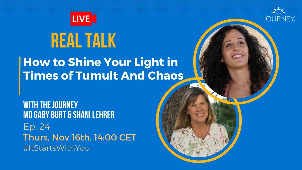 #24 | Real Talk: How to Shine Your Light in Times of Tumult and Chaos ...