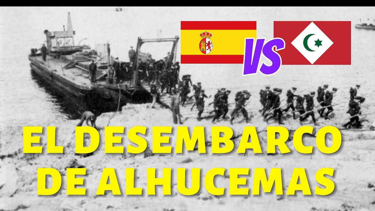 Alhucemas 1925: El Desembarco Que Marcó el Fin de la Guerra del Rif ...