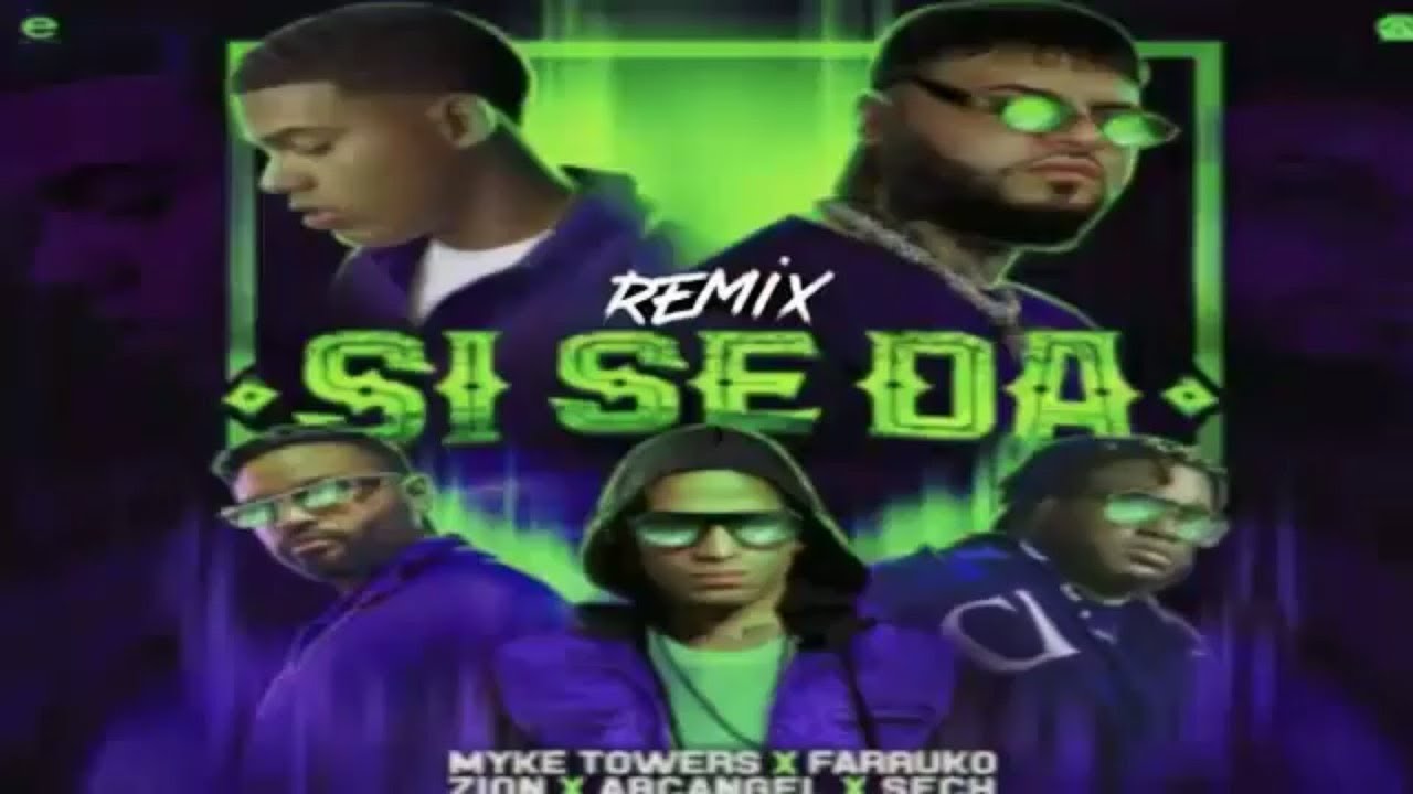 Si Se Da Remix ( Audio Oficial ) - Myke Towers Ft Farruko, Sech ...