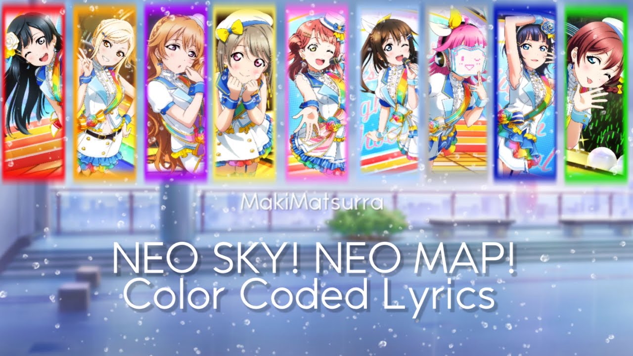 NEO SKY! NEO MAP! Color Coded Lyrics - YouTube