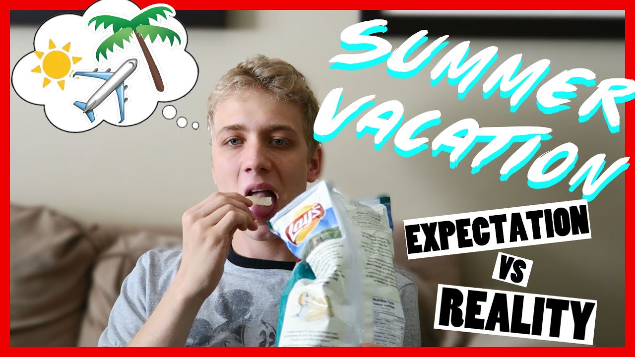 Summer Vacation - Expectation vs. Reality! - YouTube